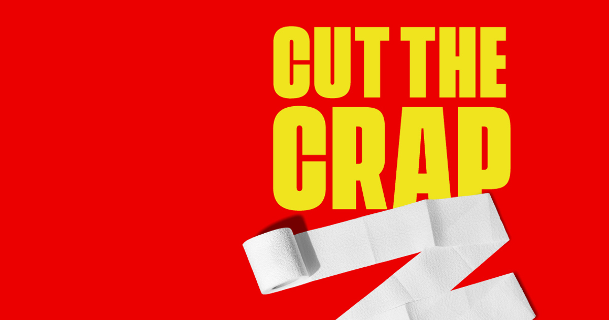 Cut the Crap